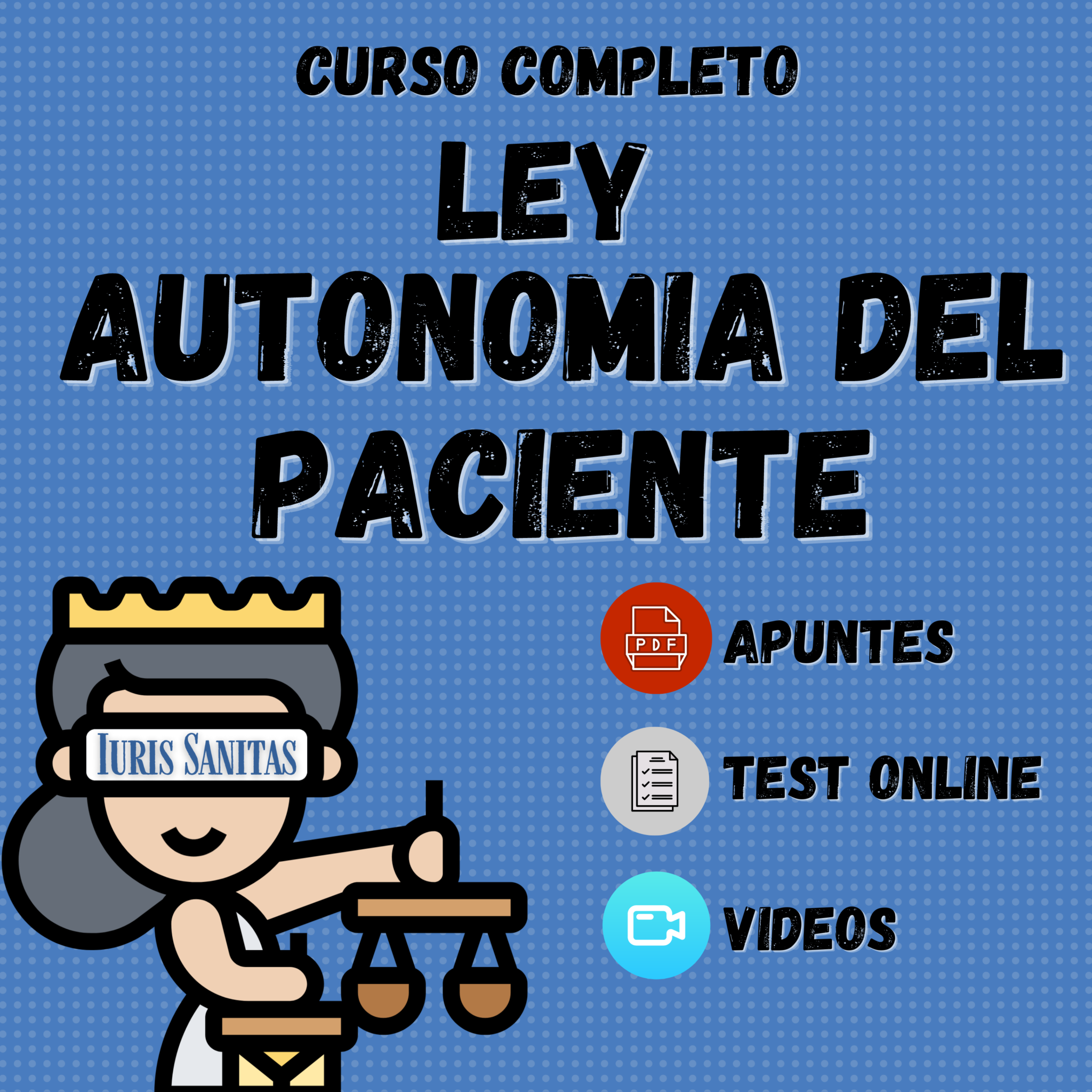 CURSO LEY AUTONOMÍA DEL PACIENTE – Iuris Sanitas